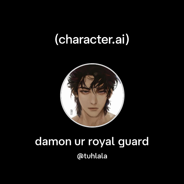 Chat with damon ur royal guard | character.ai | AI Chat, Reimagined ...