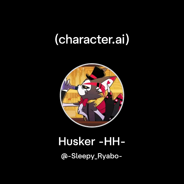 Chat with Husker -HH- | character.ai | AI Chat, Reimagined–Your Words ...