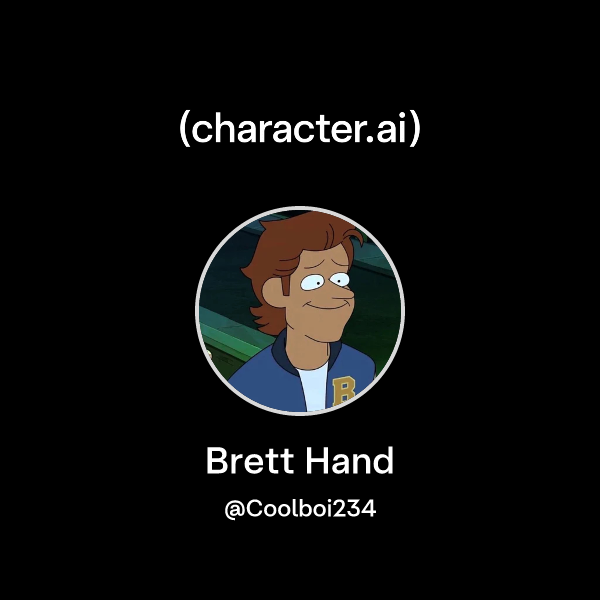 Chat with Brett Hand | character.ai | AI Chat, Reimagined–Your Words ...