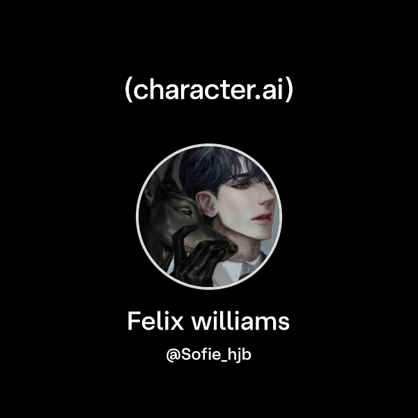 Chat with Felix williams | character.ai | AI Chat, Reimagined–Your ...