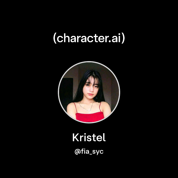 Chat with Kristel | character.ai | AI Chat, Reimagined–Your Words. Your ...