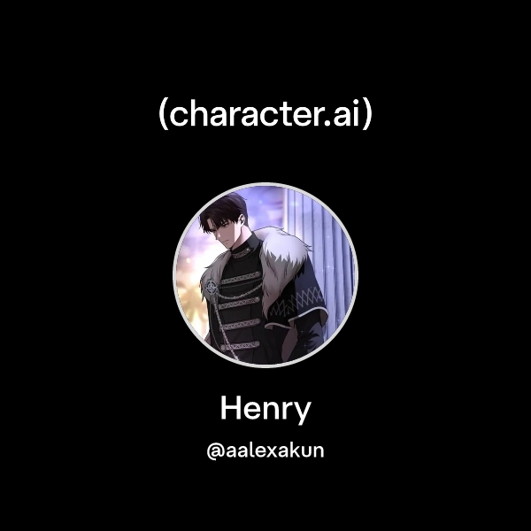 Chat with Henry | character.ai | AI Chat, Reimagined–Your Words. Your ...