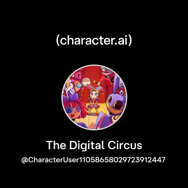Chat with The Digital Circus | character.ai | AI Chat, Reimagined–Your ...