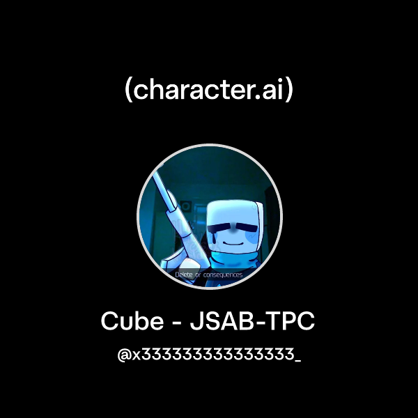 Chat with Cube - JSAB-TPC | character.ai | Personalized AI for every ...