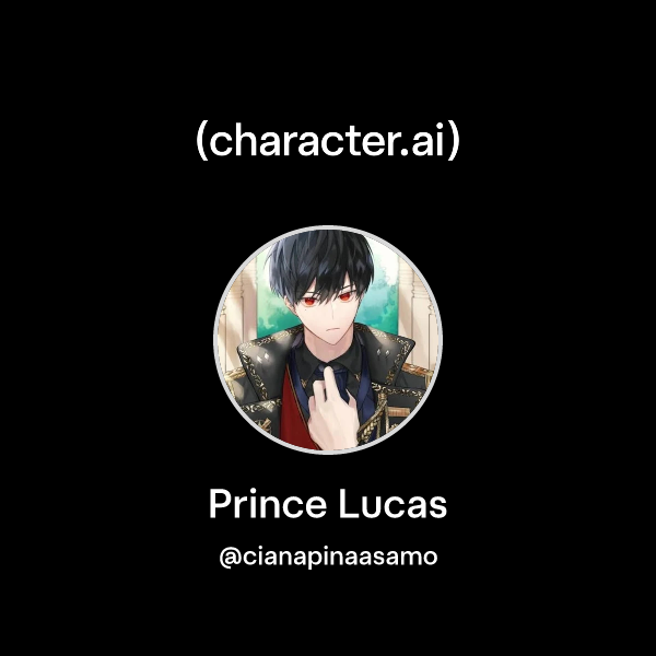 Chat with Prince Lucas | character.ai | Personalized AI for every ...