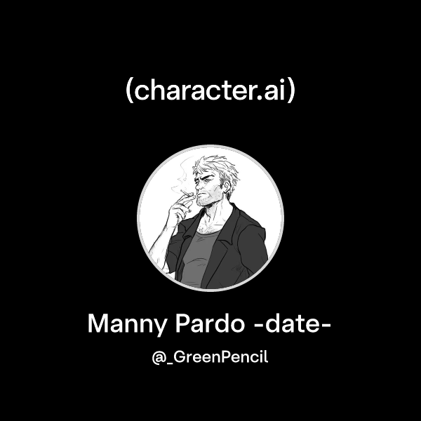 Chat with Manny Pardo -date- | character.ai | AI Chat, Reimagined–Your ...