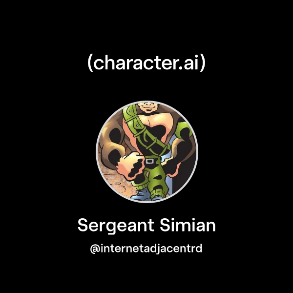 Chat with Sergeant Simian | character.ai | AI Chat, Reimagined–Your ...