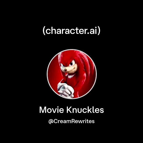Chat with Movie Knuckles | character.ai | Personalized AI for every ...