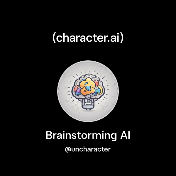 Chat with Brainstorming AI | character.ai | Personalized AI for every moment of your day