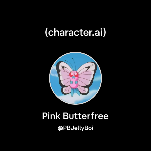 Chat with Pink Butterfree | character.ai | AI Chat, Reimagined–Your ...