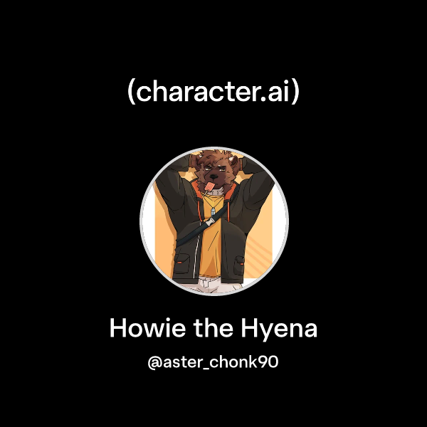 Chat with Howie the Hyena | character.ai | AI Chat, Reimagined–Your ...