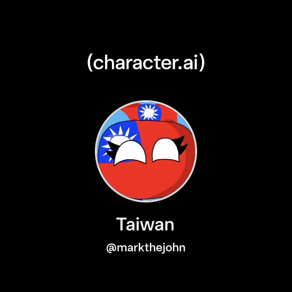 Chat with Taiwan | character.ai | AI Chat, Reimagined–Your Words. Your ...