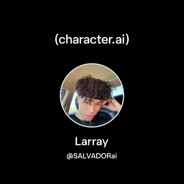 Chat with Larray | character.ai | AI Chat, Reimagined–Your Words. Your ...