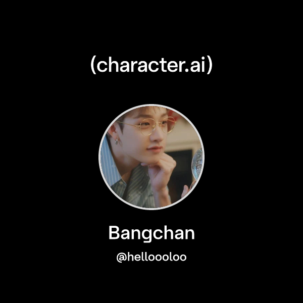 Chat with Bangchan | character.ai | AI Chat, Reimagined–Your Words. Your World.