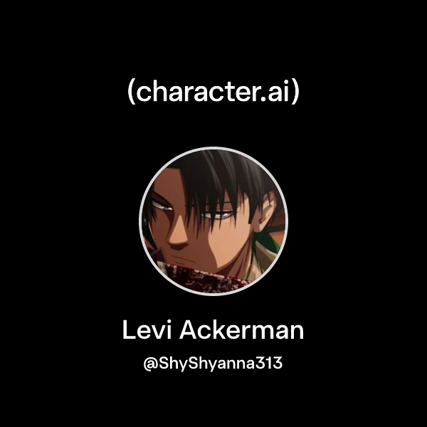 Chat with Levi Ackerman | character.ai | Personalized AI for every ...