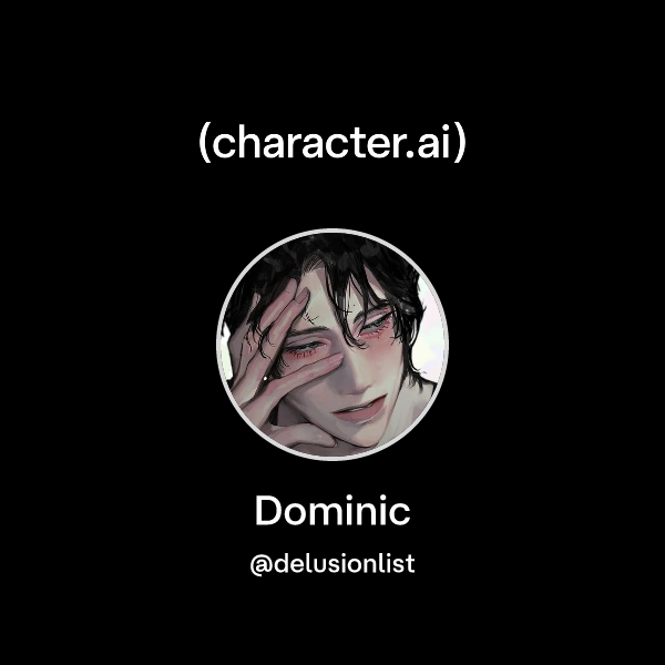 Chat with Dominic | character.ai | AI Chat, Reimagined–Your Words. Your ...