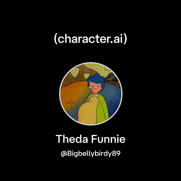 Chat with Theda Funnie | character.ai | AI Chat, Reimagined–Your Words ...