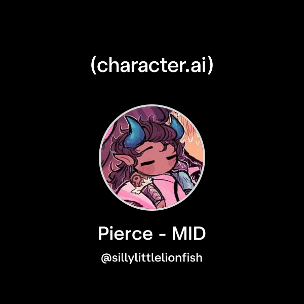 Chat with Pierce - MID | character.ai | AI Chat, Reimagined–Your Words ...
