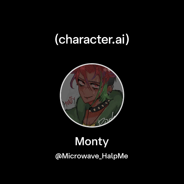 Chat with Monty | character.ai | Personalized AI for every moment of ...