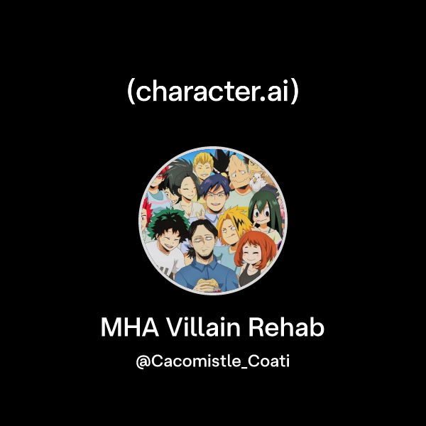 Chat with MHA Villain Rehab | character.ai | AI Chat, Reimagined–Your ...