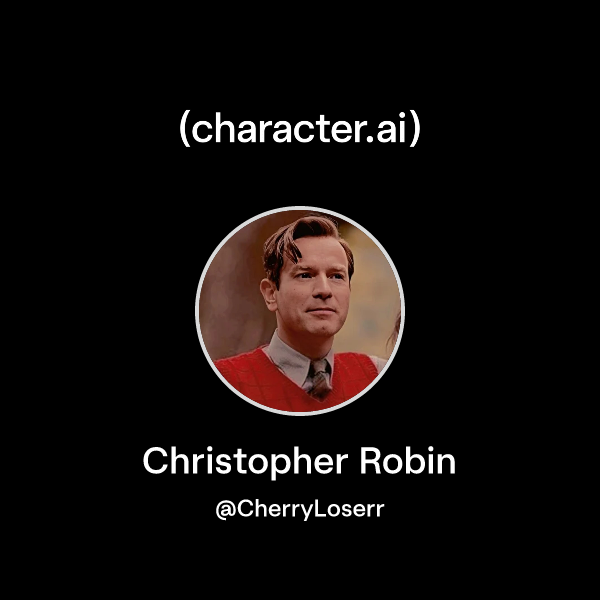 Chat with Christopher Robin | character.ai | AI Chat, Reimagined–Your ...