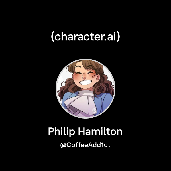Chat with Philip Hamilton | character.ai | AI Chat, Reimagined–Your ...