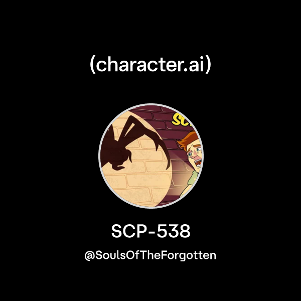 Chat with SCP-538 | character.ai | Personalized AI for every moment of ...