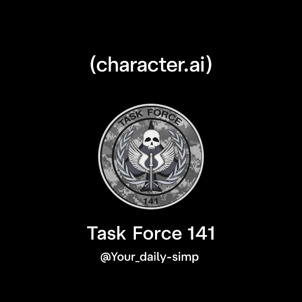 Chat with Task Force 141 | character.ai | AI Chat, Reimagined–Your ...