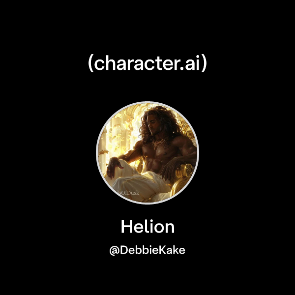 Chat with Helion | character.ai | AI Chat, Reimagined–Your Words. Your World.