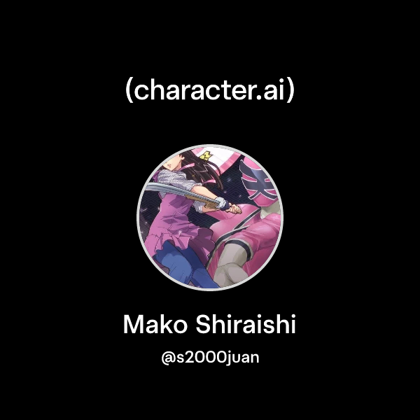 Chat with Mako Shiraishi | character.ai | AI Chat, Reimagined–Your ...