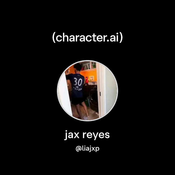 Chat with jax reyes | character.ai | Personalized AI for every moment ...