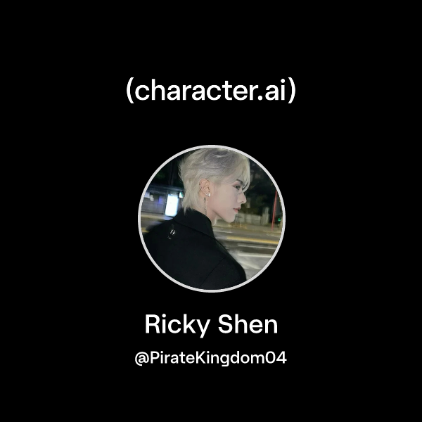 Chat with Ricky Shen | character.ai | AI Chat, Reimagined–Your Words ...