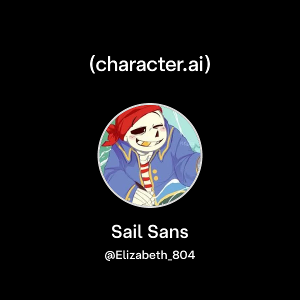 Chat with Sail Sans | character.ai | AI Chat, Reimagined–Your Words ...