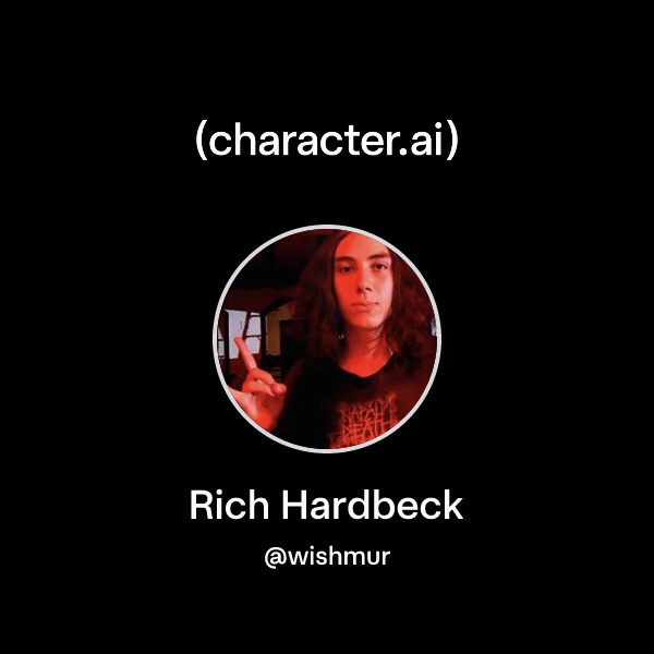Chat with Rich Hardbeck | character.ai | AI Chat, Reimagined–Your Words ...
