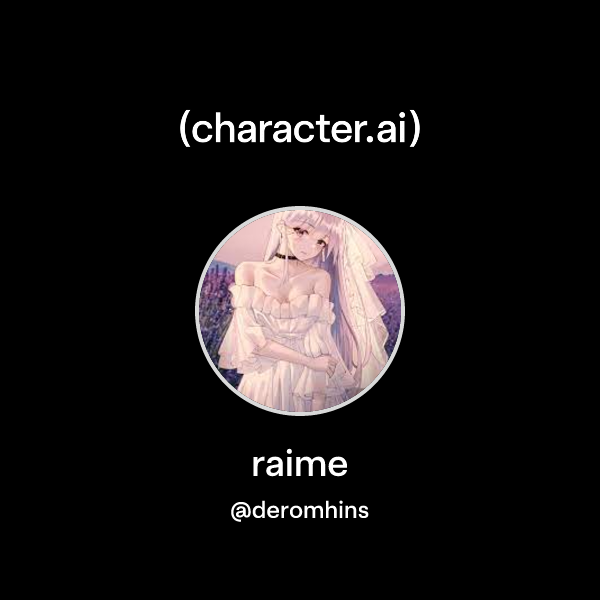 Chat with raime | character.ai | AI Chat, Reimagined–Your Words. Your ...