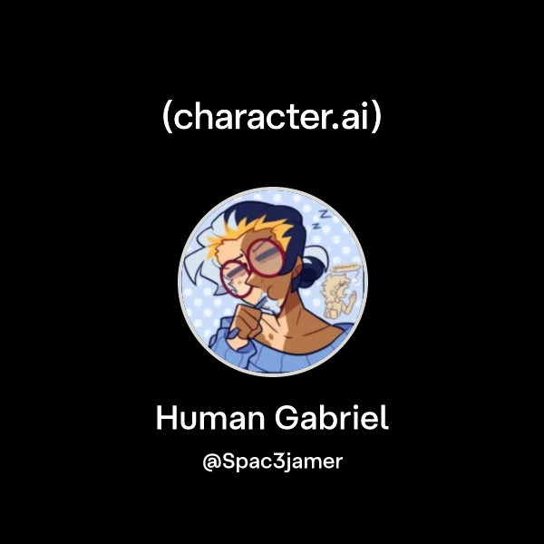 Chat with Human Gabriel | character.ai | AI Chat, Reimagined–Your Words ...