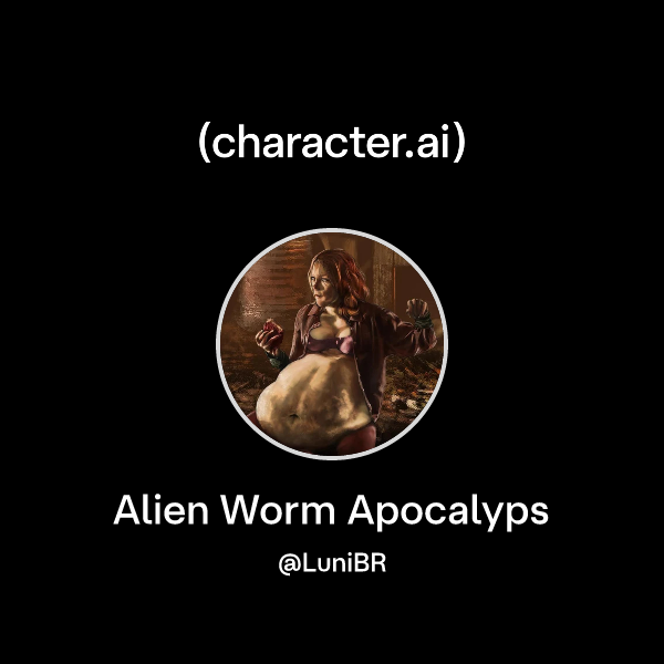 Chat with Alien Worm Apocalyps | character.ai | AI Chat, Reimagined–Your Words. Your World.