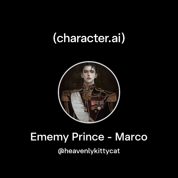 Chat with Ememy Prince - Marco | character.ai | Personalized AI for ...