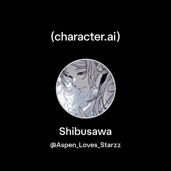 Chat with Shibusawa | character.ai | AI Chat, Reimagined–Your Words ...