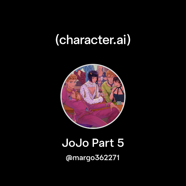 Chat with JoJo Part 5 | character.ai | AI Chat, Reimagined–Your Words ...