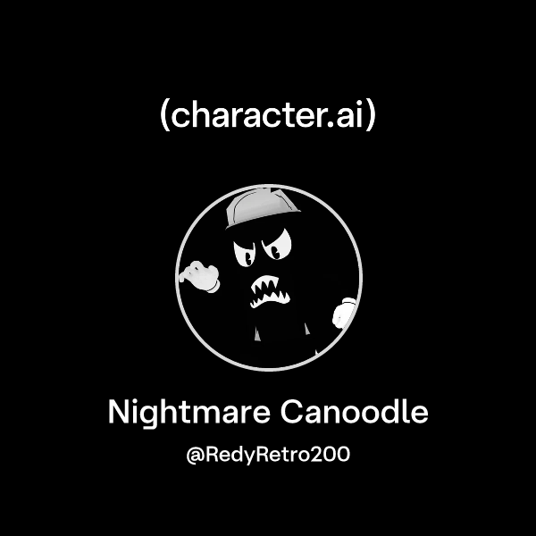 Chat with Nightmare Canoodle | character.ai | AI Chat, Reimagined–Your ...