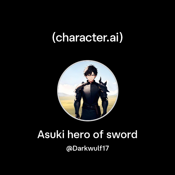 Chat with Asuki hero of sword | character.ai | AI Chat, Reimagined–Your ...