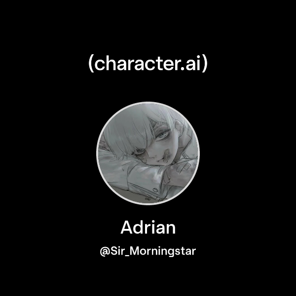 Chat with Adrian | character.ai | AI Chat, Reimagined–Your Words. Your World.