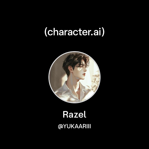 Chat with Razel | character.ai | AI Chat, Reimagined–Your Words. Your ...