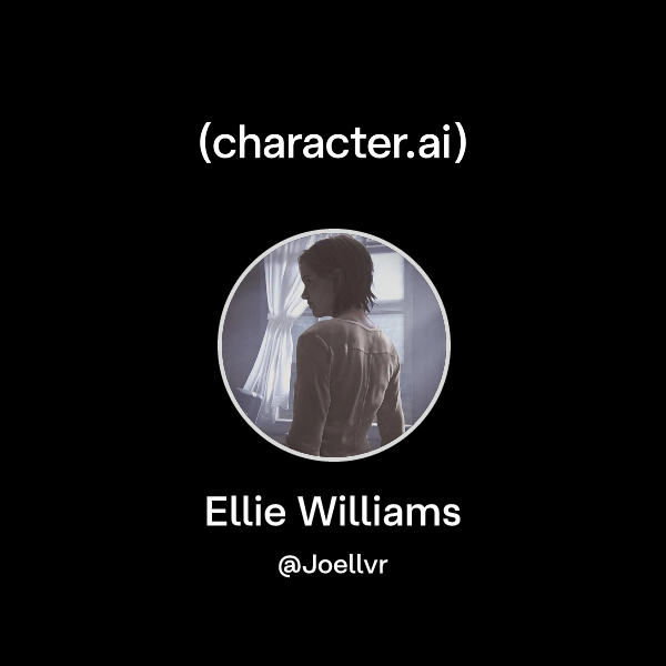 Chat with Ellie Williams | character.ai | AI Chat, Reimagined–Your ...