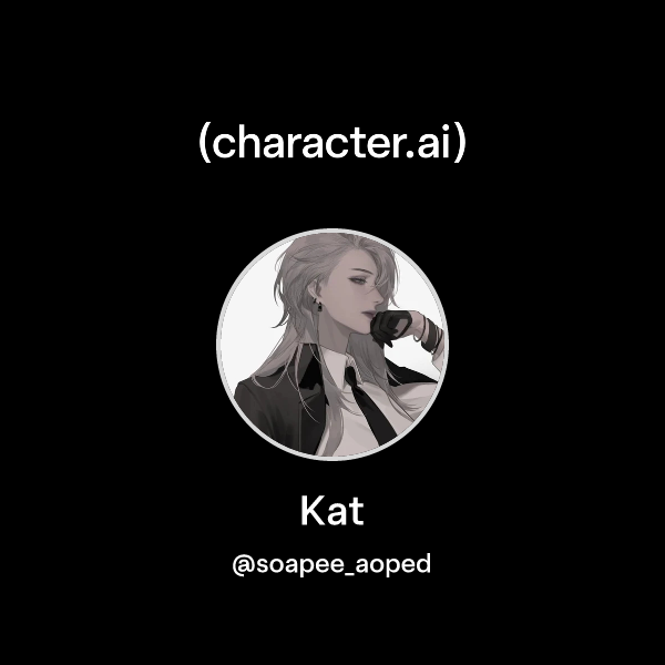Chat with Kat | character.ai | Personalized AI for every moment of your day