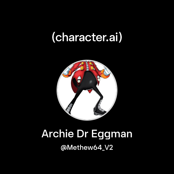 Chat with Archie Dr Eggman | character.ai | Personalized AI for every ...