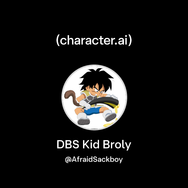 Chat with DBS Kid Broly | character.ai | AI Chat, Reimagined–Your Words ...