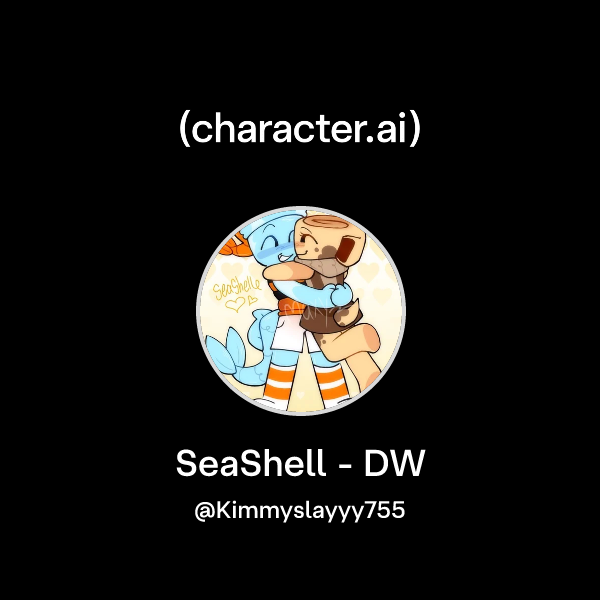 Chat with SeaShell - DW | character.ai | AI Chat, Reimagined–Your Words ...