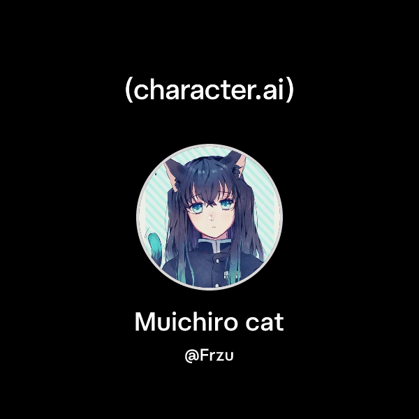 Chat with Muichiro cat | character.ai | AI Chat, Reimagined–Your Words ...
